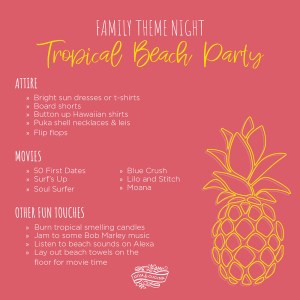 Family Theme Night—Tropical Beach Party